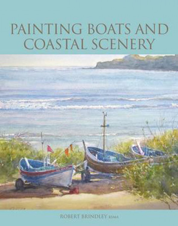 Painting Boats and Coastal Scenery by Robert Brindley - Jackson's Art Blog