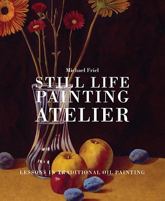 Still Life Painting - Jackson's Art Blog